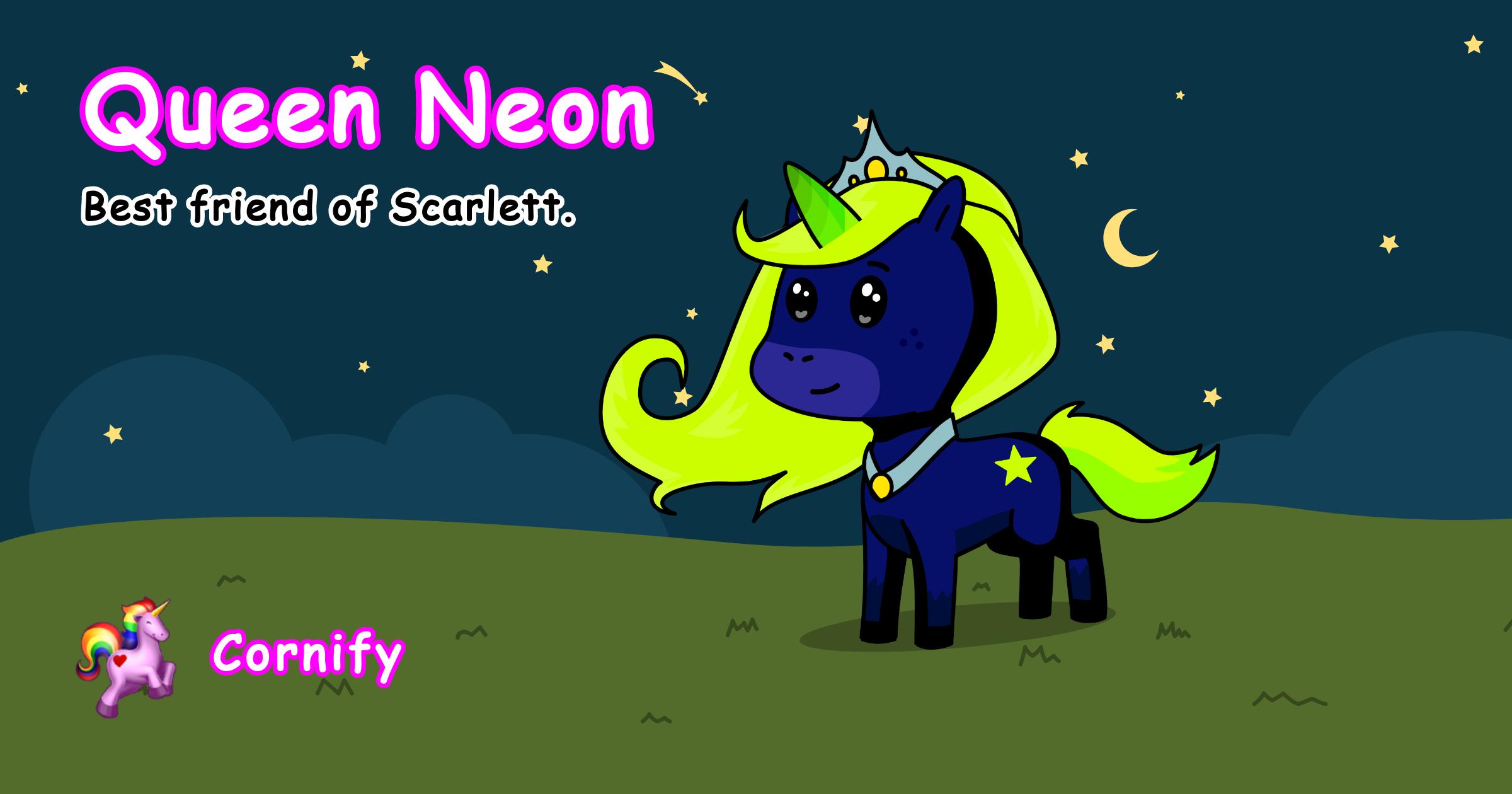 Queen Neon the unicorn
