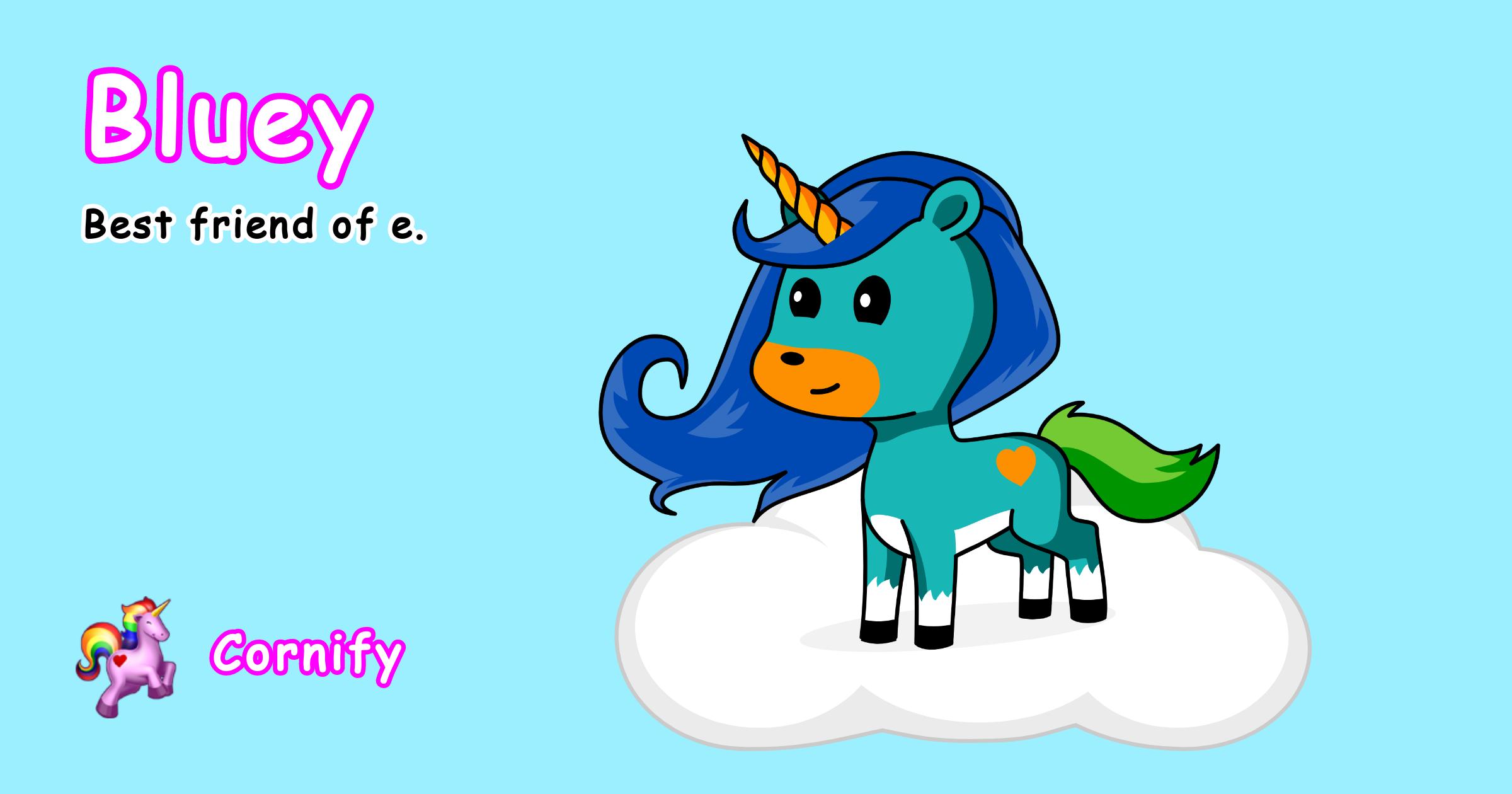 Bluey the unicorn